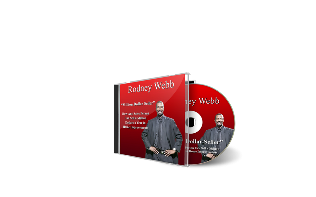 Rodney Webb | Sales Coach to the Home Improvement Industry!